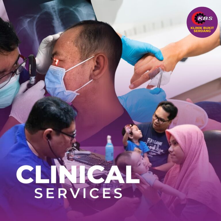 Clinical Service - Klinik Bukit Serdang
